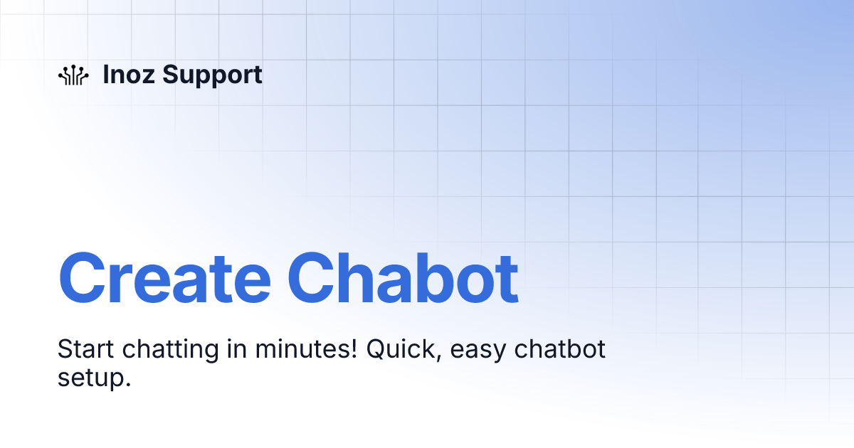 Create Chabot | Inoz Support